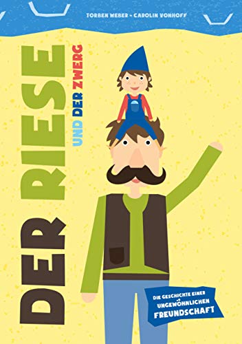 Der Riese und der Zwerg (German Edition) by Torben Weber | Goodreads