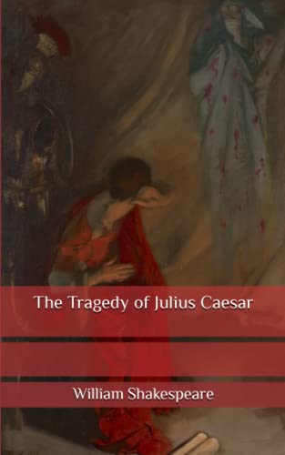The Tragedy of Julius Caesar: New and Complete Version Beautiful Fonts ...