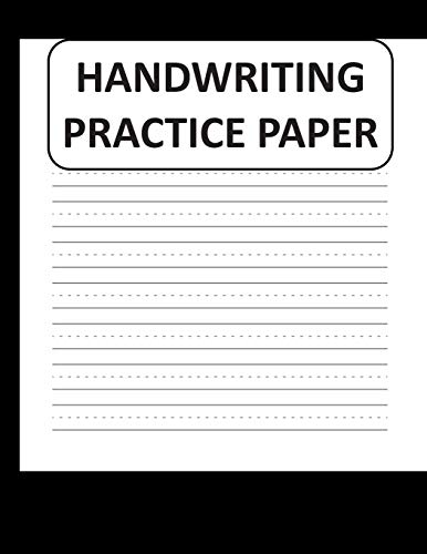Handwriting Practice Paper: Handwriting Paper For Kids: ABC First ...