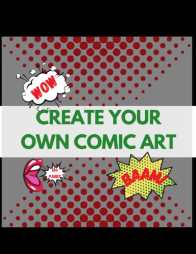 Create Your Own Comic Art: For Adults & Children by Karree Barlow ...