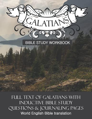 Galatians Inductive Study Workbook: Full text of Galatians with ...