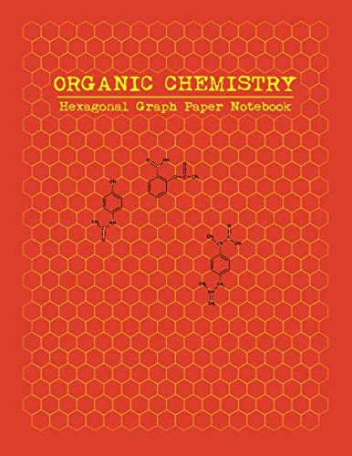 Hexagonal Graph Paper: Organic Chemistry Notebook | 8.5" x 11" (21.59 x ...