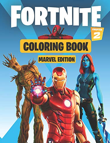 Fortnite Coloring book chapter 2 (Marvel Edition): 50 illustrations ...