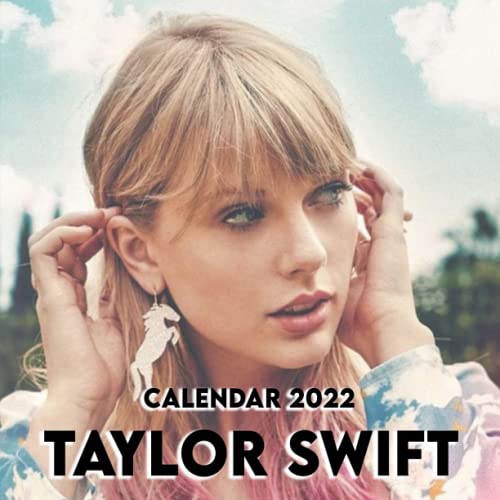 TAYLOR SWIFT CALENDAR 2022: 2022 TAYLOR SWIFT CALENDAR Gifts for kids ...