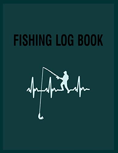 Fishing Log Book: 8.5x11 -100 Page Fishing Log Book, Fishing Diary ...