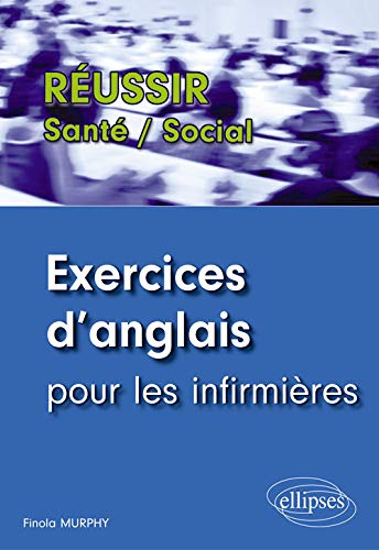 Exercices d’anglais pour les infirmières by Murphy Finola | Goodreads