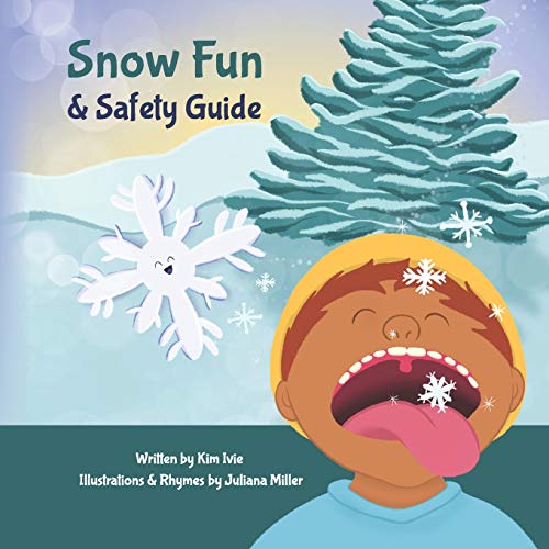 Snow Fun & Safety Guide by Kim Ivie | Goodreads