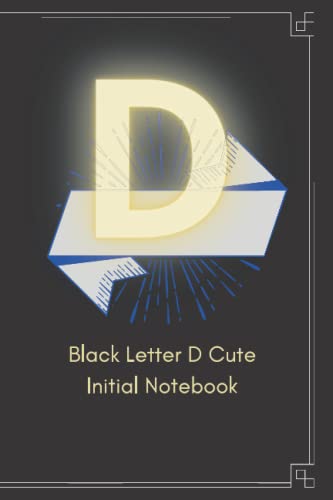 Black Letter D Cute Initial Notebook: Notebook/Journal 100 Pages ...