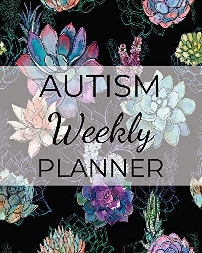 AUTISM Weekly PLANNER: A Journal For Parents To Document A Child's ...