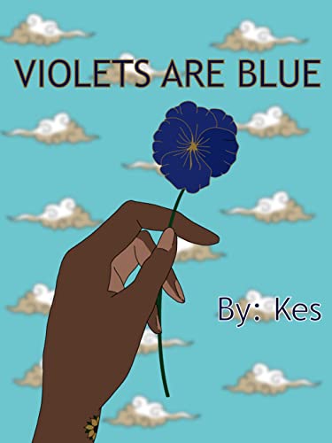 Violets Are Blue by Kes | Goodreads