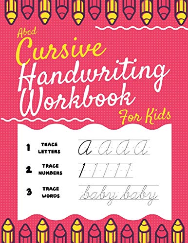 Abcd Cursive Handwriting Workbook For Kids: Letters Tracing Book For ...