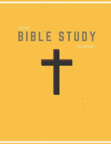 SOAP Bible Study Journal: Yellow Devotional Prayer Journal for ...