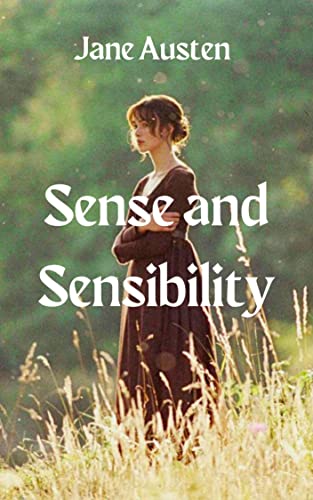 SENSE AND SENSIBILITY : ANNOTATED by Jane Austen | Goodreads