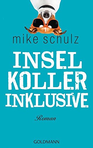 Inselkoller inklusive by Mike Schulz | Goodreads