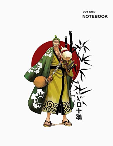 Zoro One Piece Anime notebook for teens: Dotted Pages, 110 pages [55 ...