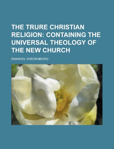 The trure christian religion by Emanuel Swedenborg | Goodreads
