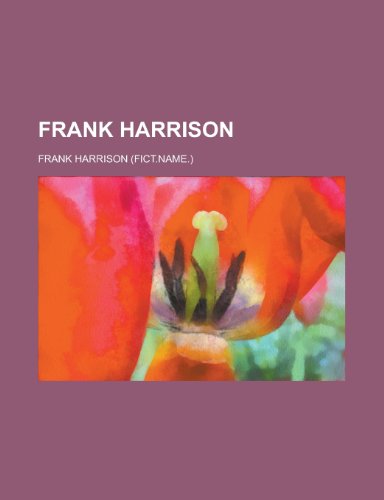 Frank Harrison by Frank Harrison | Goodreads