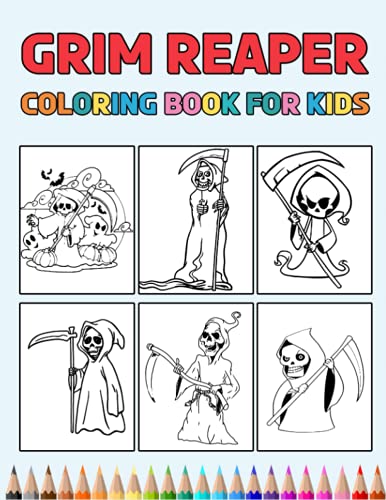 Grim Reaper Coloring Book for Kids: 10 Easy Designs to Color | Fun ...