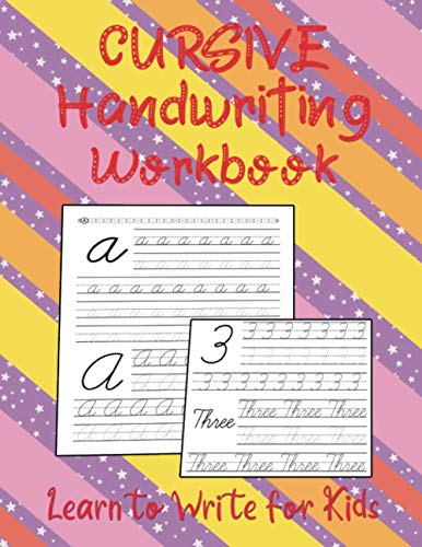 Learn Cursive Handwriting Workbook For Kids: How to Write Cursive A - Z ...