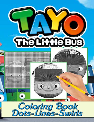 Tayo The Little Bus Dots Lines Swirls Coloring Book: Exclusive Activity ...