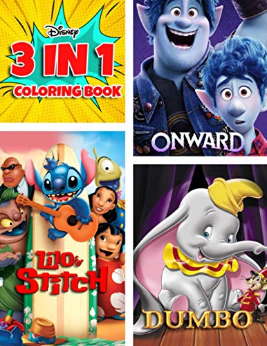 3 in 1 Coloring Book: Lilo & Stitch, Onward, Dumbo: Easy Coloring Book ...