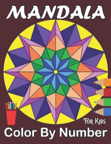Mandala Color by Numbers for Kids: Large Print Mandala Coloring Book ...