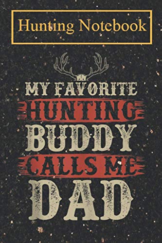 Hunting Notebook: Hunting for Dad Men Funny Hunter Dad Buck Hunt (2) A ...