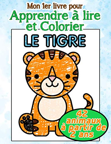 Mon 1er Livre pour Apprendre à Lire et Colorier: 42 Animaux | à partir ...
