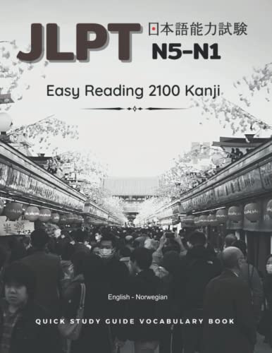 JLPT N5-N1 Easy Reading 2100 Kanji. Quick Study Guide Vocabulary Book ...