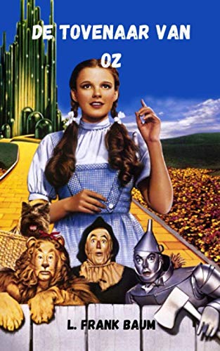 De tovenaar van Oz (Dutch Edition) by L. Frank Baum | Goodreads