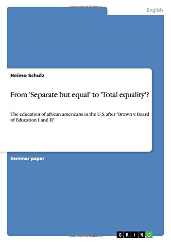 From 'Separate but equal' to 'Total equality'?: The education of ...