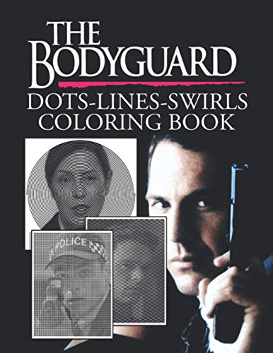 The Bodyguard Dots Lines Swirls Coloring Book: Stunning Color Puzzle ...