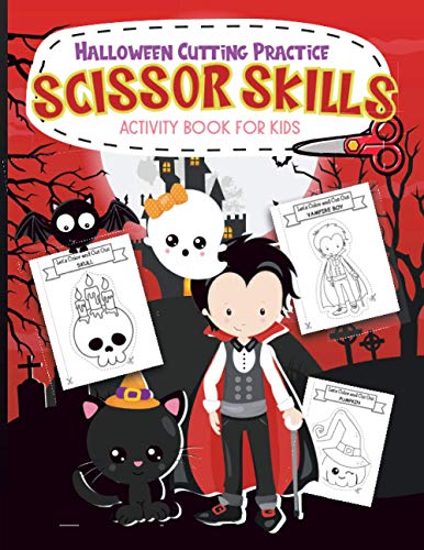 Halloween Cutting Practice Scissor Skills Activity Book for Kids: A Fun ...