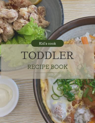 Toddler Recipe book: Blank and Personalized Recipe Cook notebook for ...