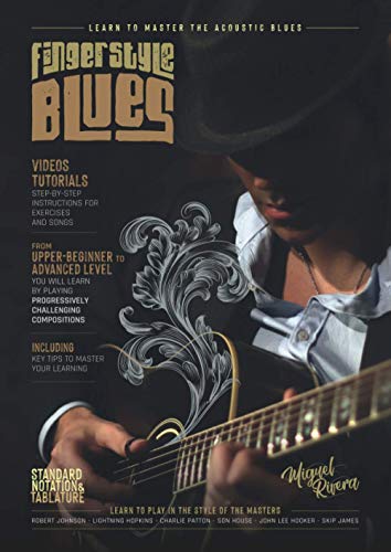 Fingerstyle Blues: Book with more than 40 tutorial videos by Miguel ...