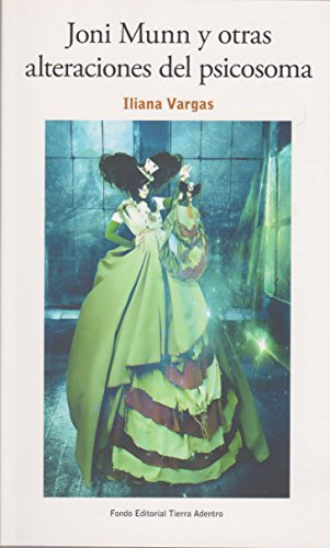 Joni Munn y otras alteraciones del psicosoma by Iliana Vargas | Goodreads