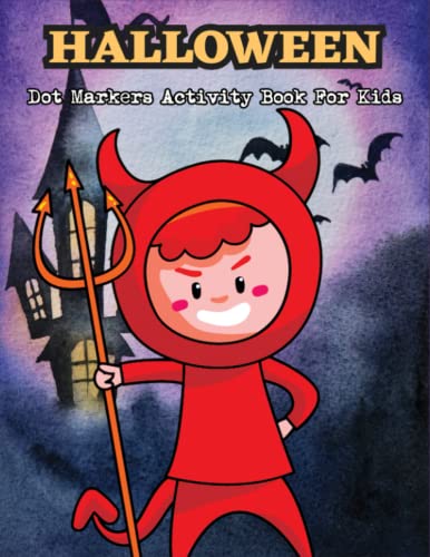 Halloween dot markers activity book: Halloween dot markers activity ...