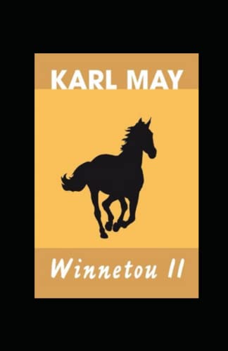 Winnetou 2 (Annotated) (German Edition) by Karl May | Goodreads