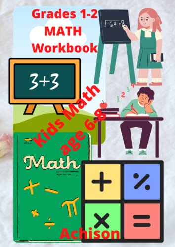 Grade 1-2 Math Workbook: kids Math age 6-8, Addition and Subtraction ...