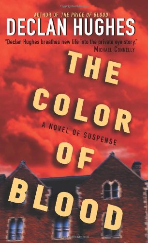 The Color of Blood (Ed Loy PI) by Declan Hughes | Goodreads