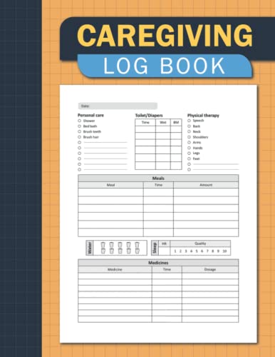 Caregiver Log Book: Caregiving Journal and Medical Recorder to Track ...