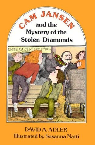 Cam Jansen: The Mystery of the Stolen Diamonds #1 by David A. Adler ...