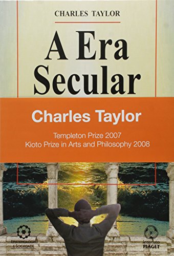 Era Secular, A by Charles Taylor | Goodreads