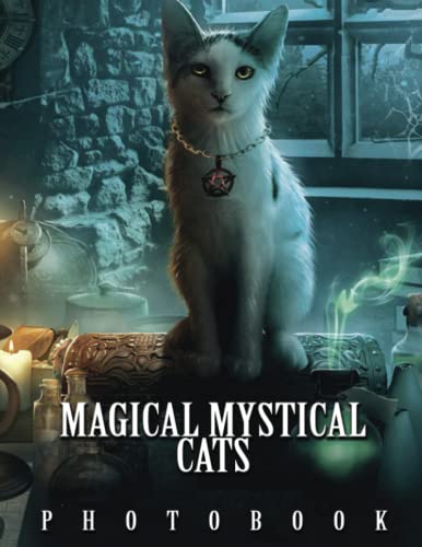 Magical Mystical Cats Photo Book: A Great Gift With Impressive And ...