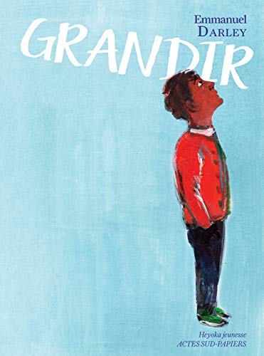 Grandir (French Edition) by Emmanuel Darley | Goodreads