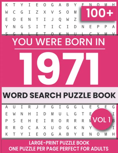 You Were Born In 1971: Word Search Puzzle Book: 100+ Puzzles-Tons of ...