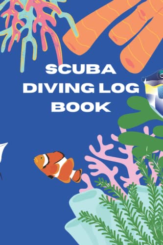 scuba diving log book: My Scuba Diving Loog Book | Record every memory ...
