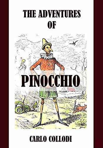 The Adventures of Pinocchio by Carlo Collodi illustrated edition by ...