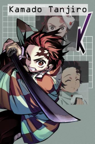 Tanjiro Kamado Notebook: Great Notebook for School or as a Diary, Lined ...