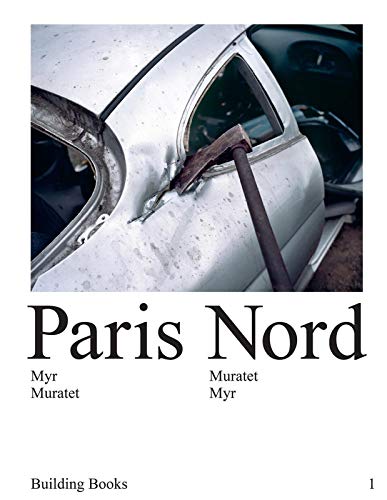 Myr Muratet Paris Nord /franCais by MURATET MYR | Goodreads